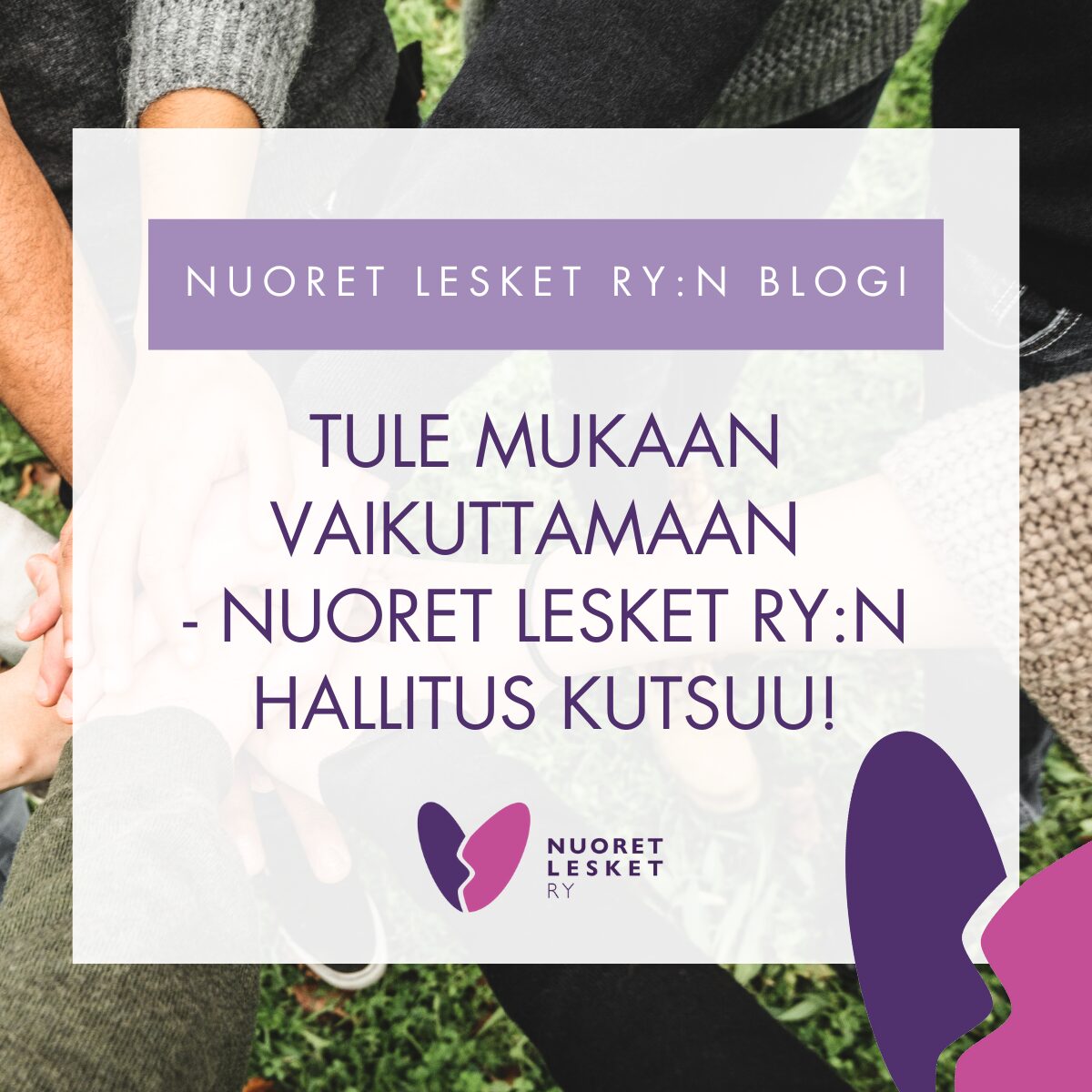Blogi: Tule mukaan vaikuttamaan - Nuoret Lesket ry:n hallitus kutsuu ...